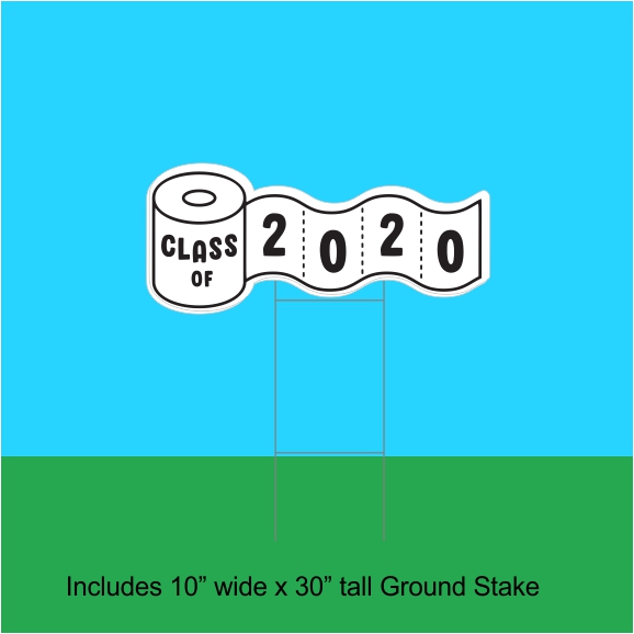 Class of 2020 TP Roll | For Yard Decor | SignWay