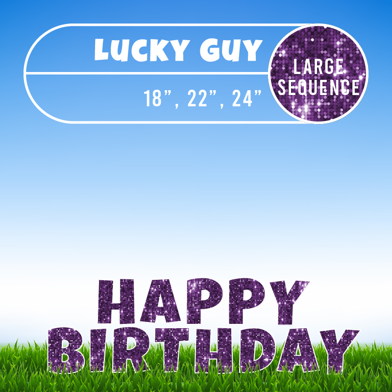 Happy Birthday Set – Lucky Guy Font – Large Sequence – SignWay & Electrical
