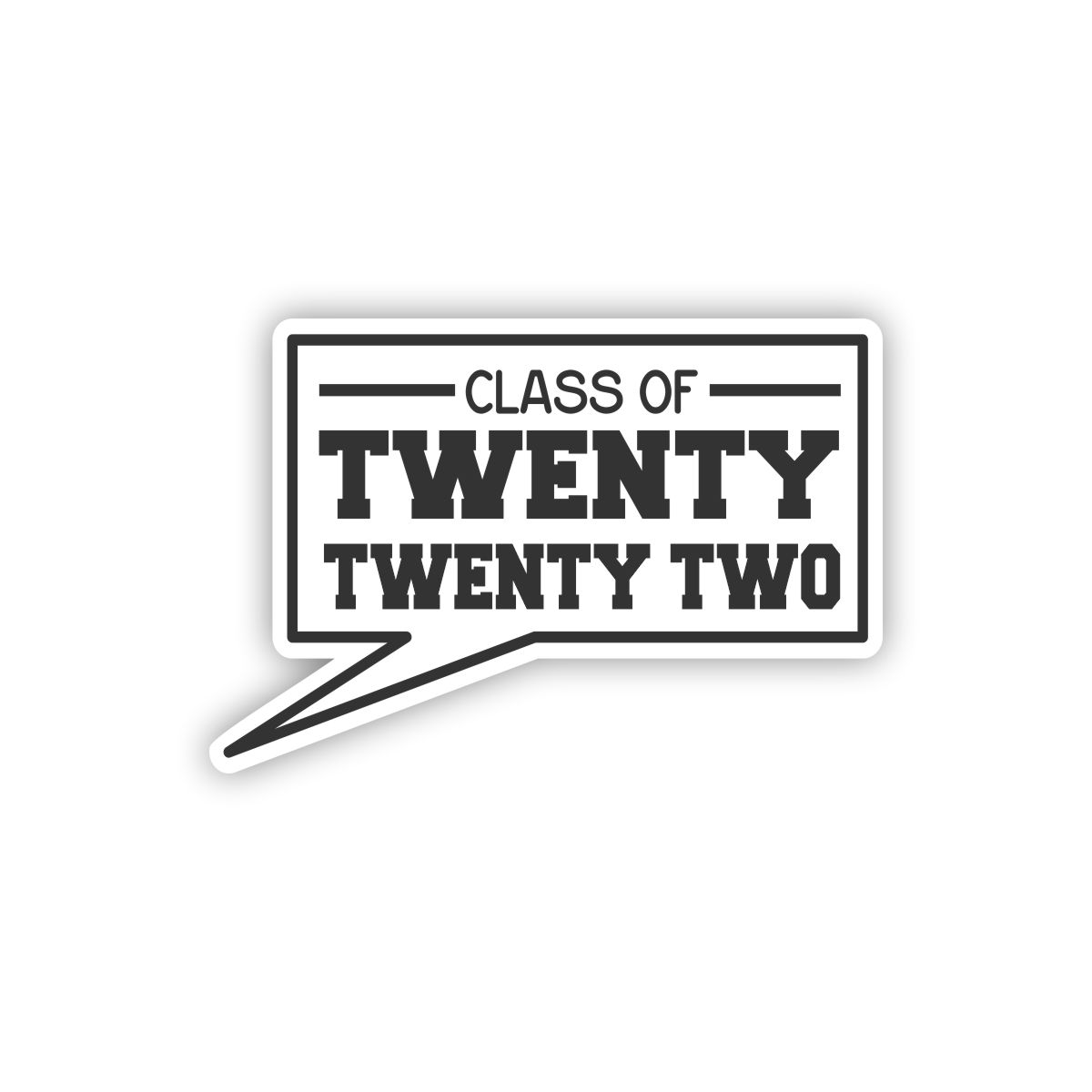 Class Of Twenty-Twenty-Two | Graduation Quick-Flash | SignWay